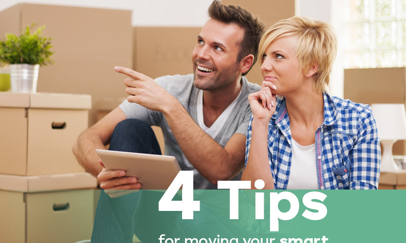 4 Tips for Moving Your Smart Devices into a New Home | Smart Home